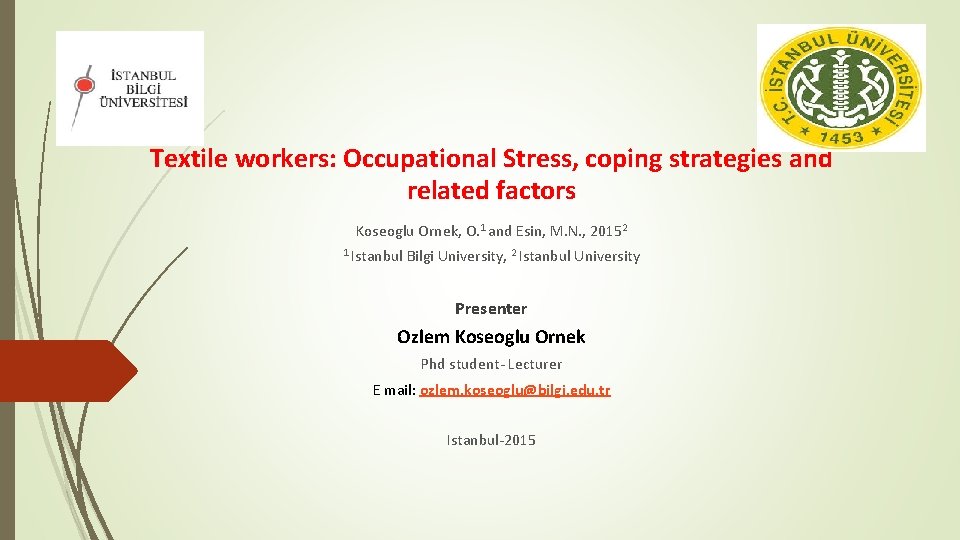 Textile workers Occupational Stress coping strategies and related