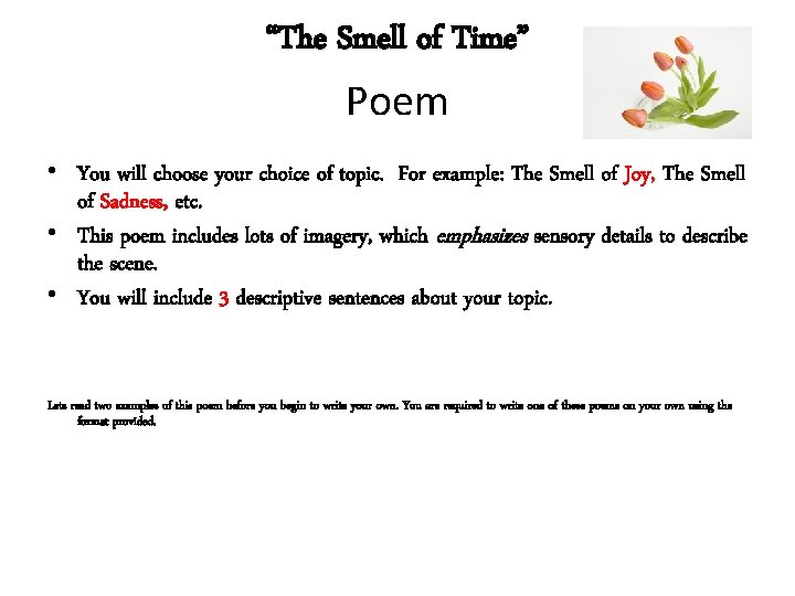 The Smell of Time Poem You will choose