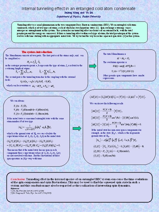 Internal tunneling effect in an entangled cold atom