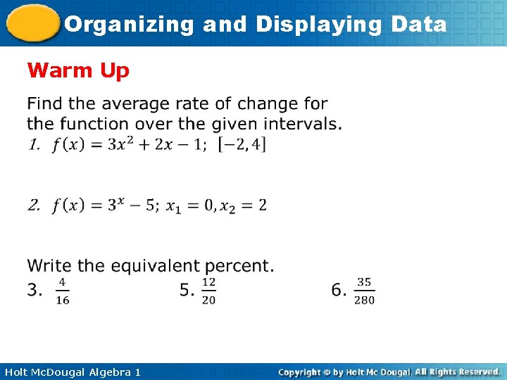 Organizing and Displaying Data Warm Up Holt Mc