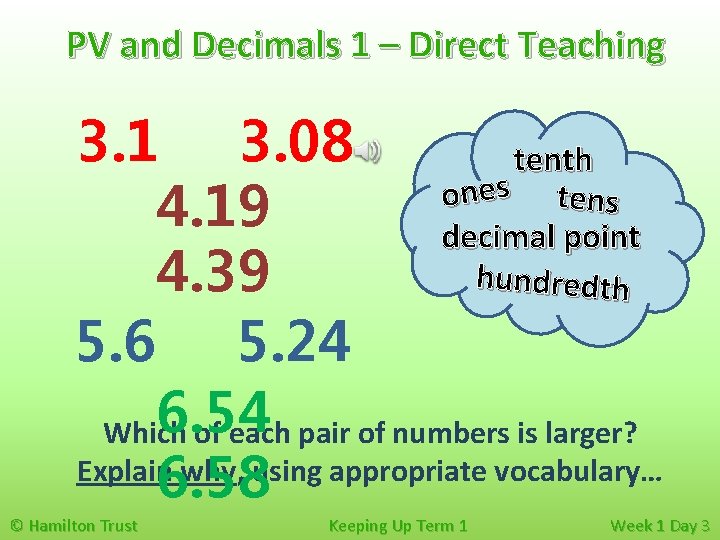 Place Value and Decimals 1 Objectives Objective Explore