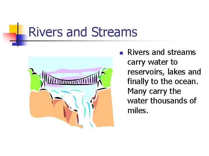 The Water Cycle Revised and edited by Tracy