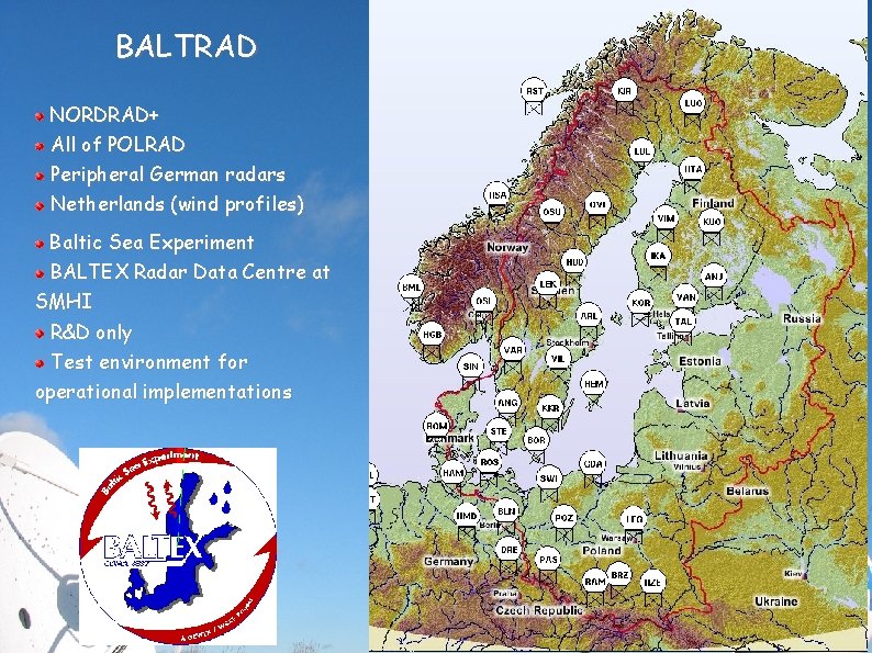 The Swedish Weather Radar Production Chain Daniel Michelson