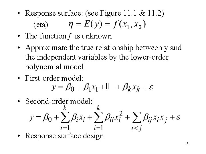 Response Surface Methods and Other Approaches to Process