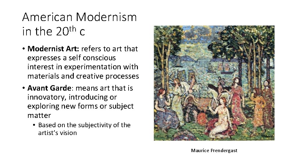American Modernism in the 20 th c 1900