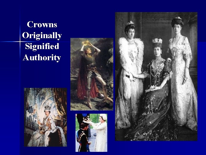 Crowns Originally Signified Authority Advertising Campaign for People