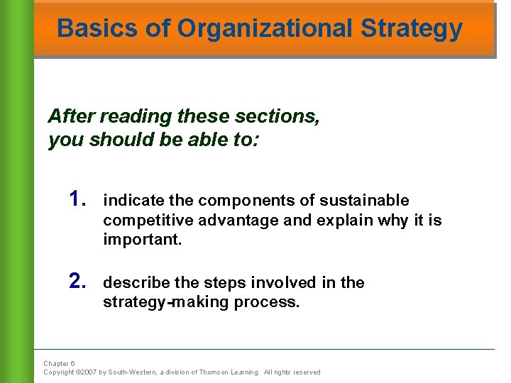 Chapter 6 Organizational Strategy Management 4 th Edition