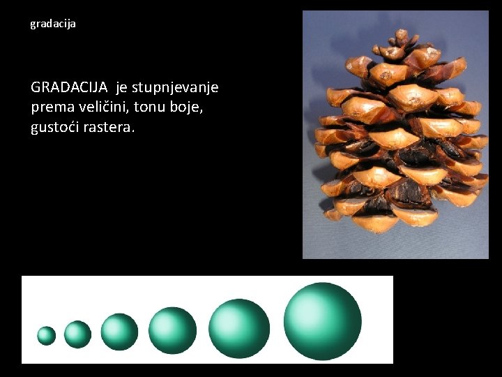 BOJA RITMOVI DOMINACIJA ALTERNACIJA VARIJACIJA GRADACIJA RADIJACIJA ...