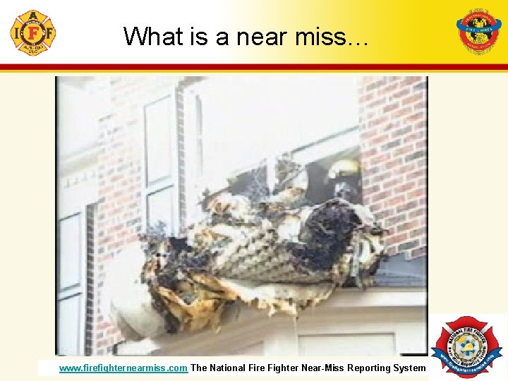 Sharing the Responsibility of Fire Fighter Safety The