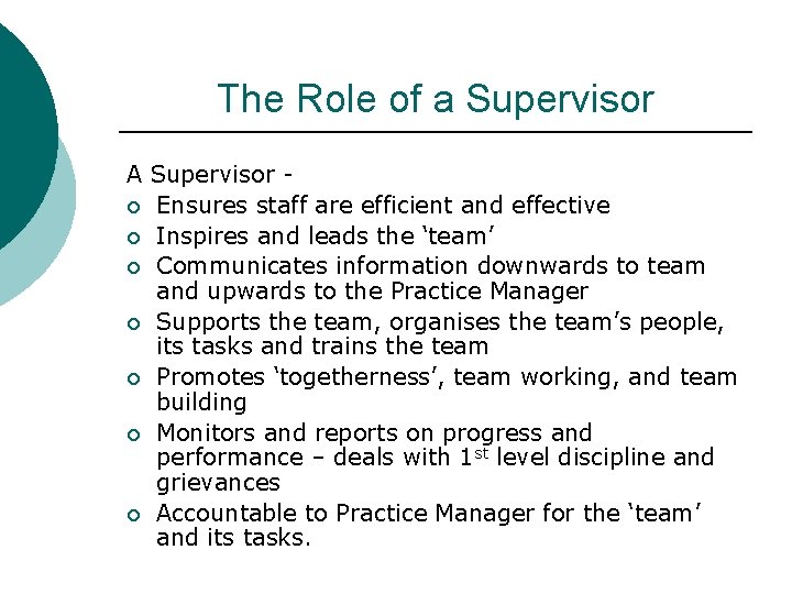 What is a SUPERVISOR Robert Campbell July 2017