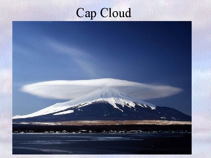 Chapter 7 Clouds Precipitation and Weather Radar Clouds