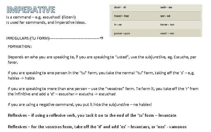 El imperativo l Is a command e g