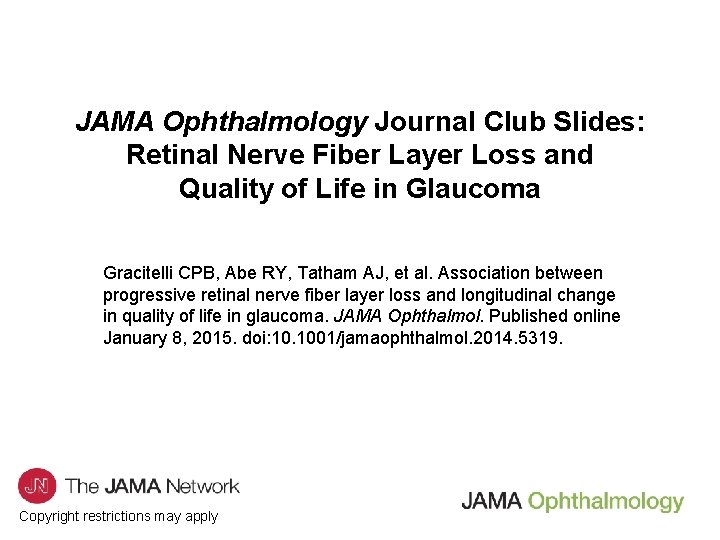 JAMA Ophthalmology Journal Club Slides Retinal Nerve Fiber