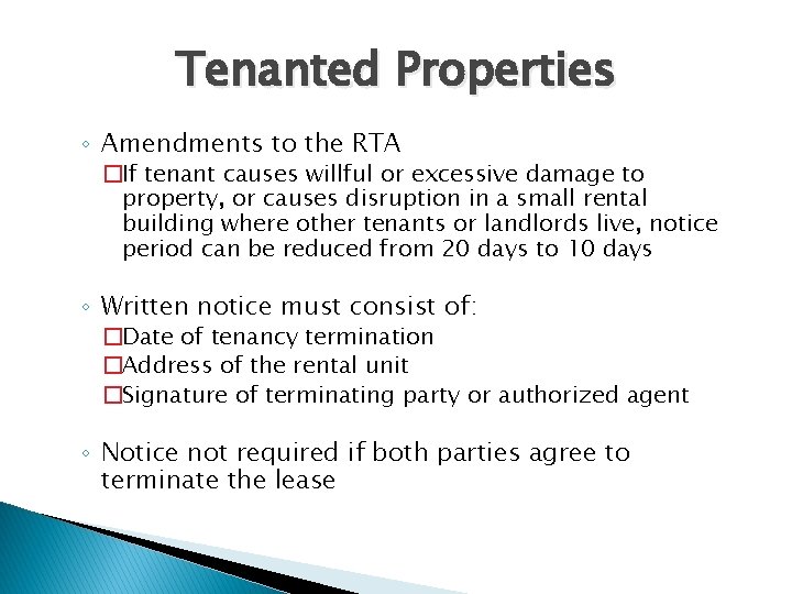 Tenanted Properties Tenanted Properties Governed by the Residential