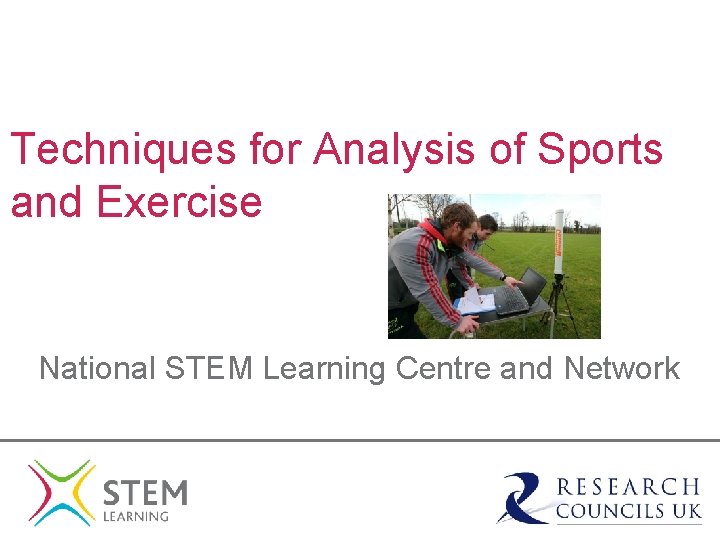 Techniques for Analysis of Sports and Exercise National