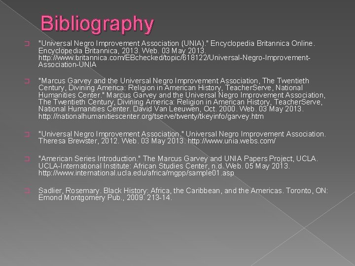 Universal Negro Improvement Association UNIA By Hailey Weldon