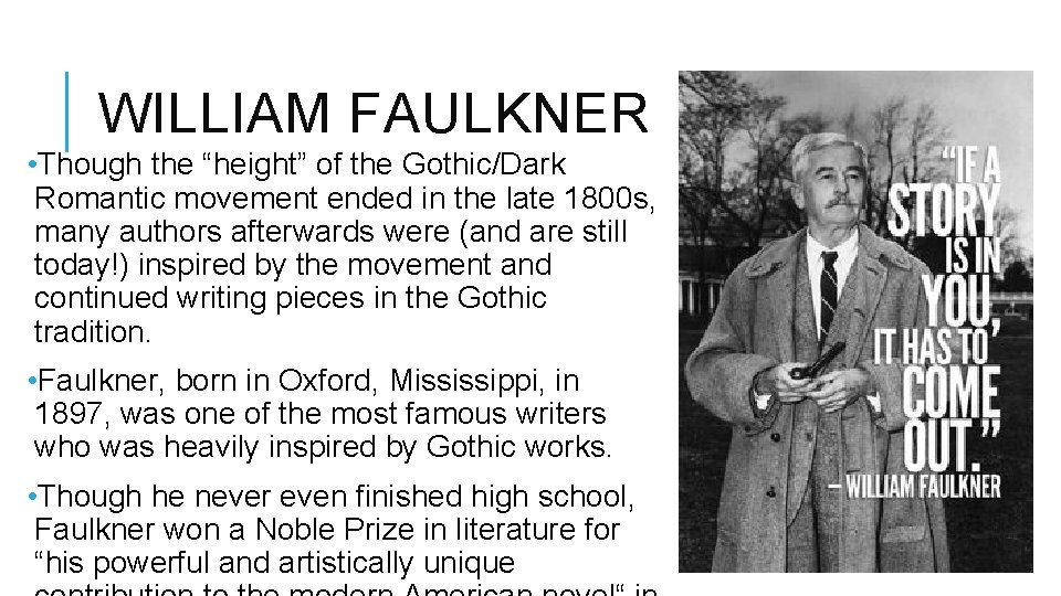 WILLIAM FAULKNERS A ROSE FOR EMILY Today were