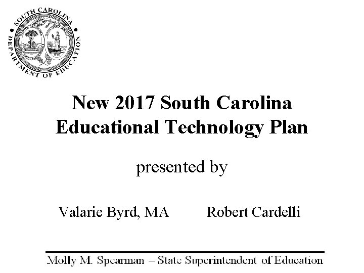 New 2017 South Carolina Educational Technology Plan presented
