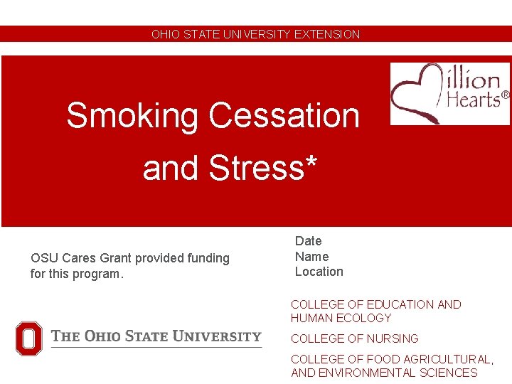 OHIO STATE UNIVERSITY EXTENSION Smoking Cessation and Stress