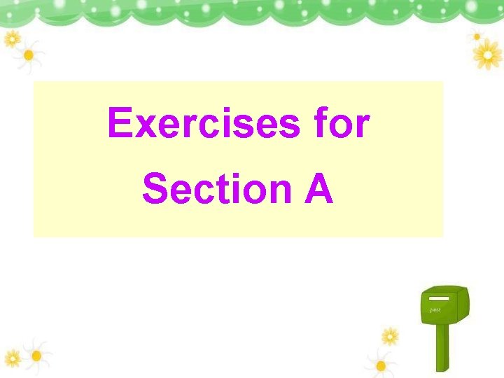 Exercises for Section A P 1 I 1