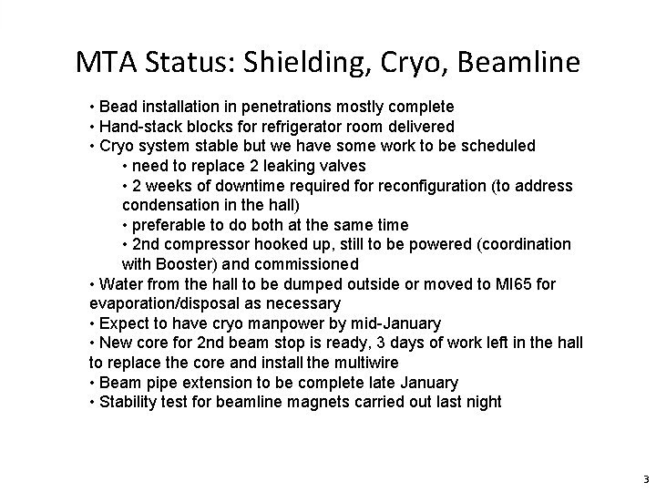 PLANNING FOR INITIAL BEAM ACTIVITIES IN THE MTA