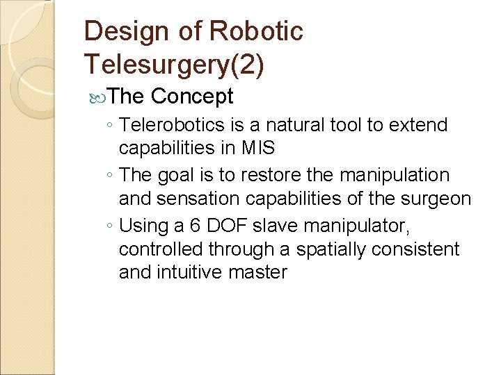 Medical Robotics History current and future applications Overview