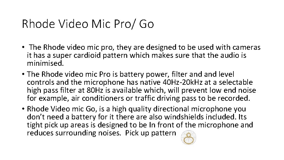 Microphone pick up patterns H 4 N microphone