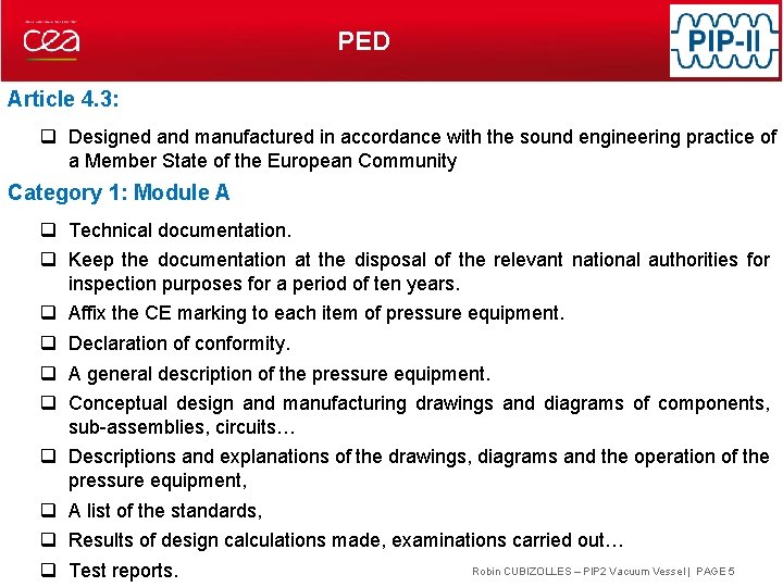 PIP 2 PROJECT WELD CERTIFICATION Robin Cubizolles www