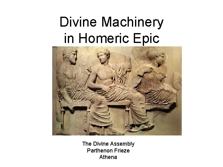 Divine Machinery in Homeric Epic The Divine Assembly