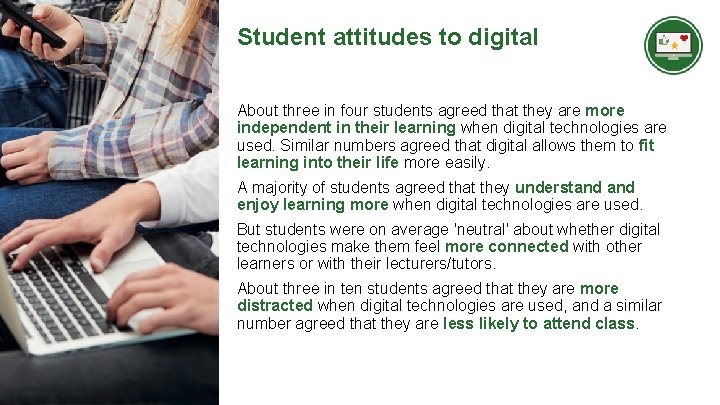 What can students digital experiences today teach us