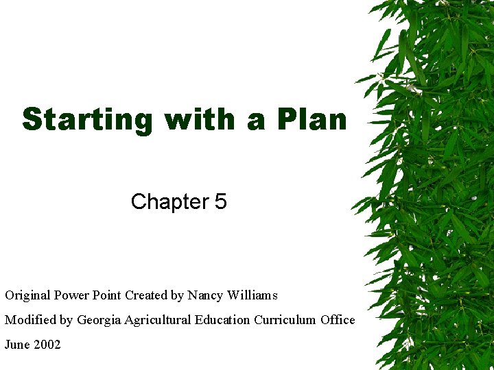 Starting with a Plan Chapter 5 Original Power