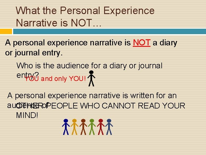 NARRATIVE WRITING How Not to be Boring Personal