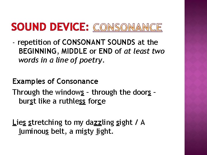 ELEMENTS OF POETRY SOUND DEVICES SOUND DEVICE the