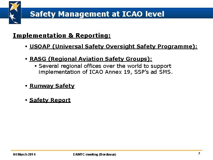Aviation Safety Management at global European and Member