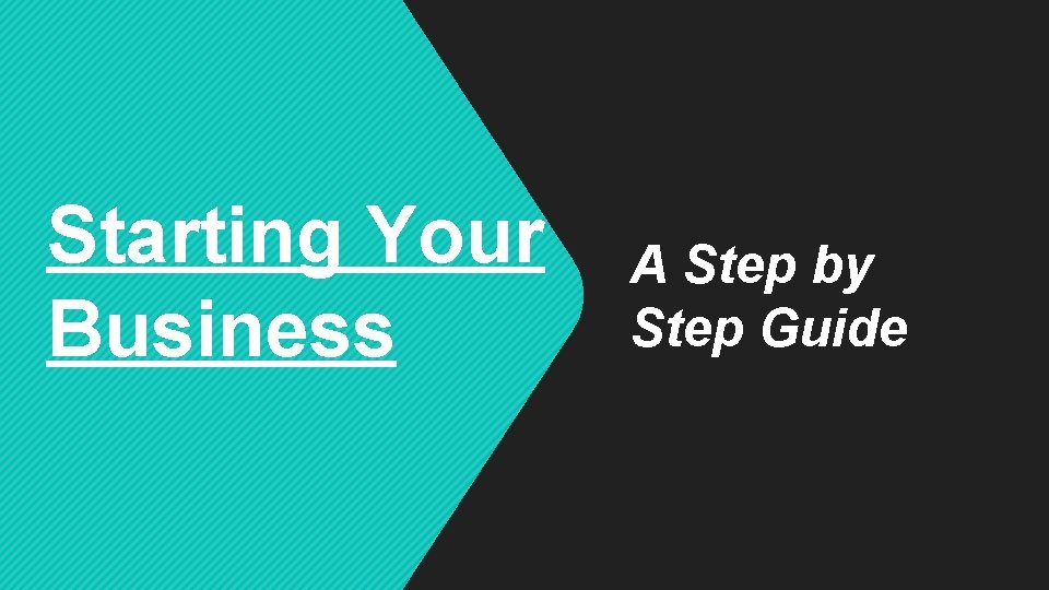 Starting Your Business A Step by Step Guide