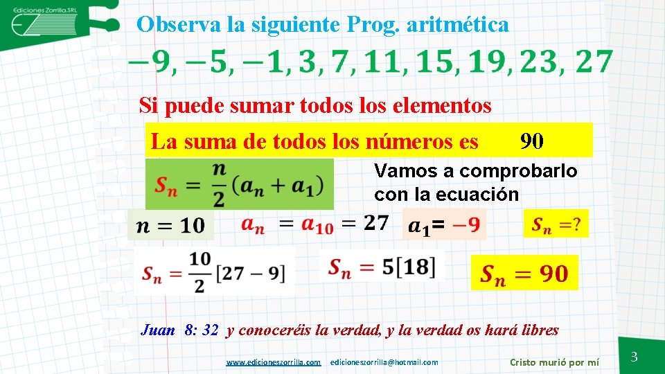 PROGRESIN ARITMETICAS Ejercicios 2 Observa la siguiente Prog