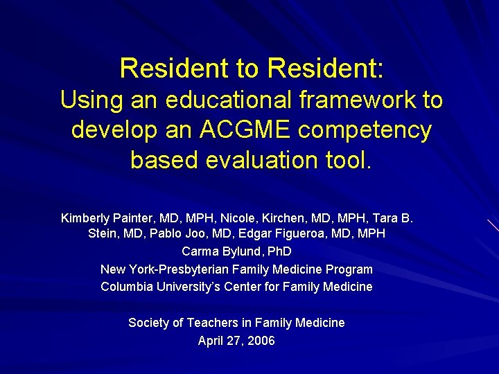 Resident to Resident Using an educational framework to