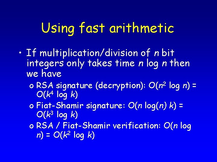 Introduction to Modern Cryptography Lecture 10 Performance Improvements