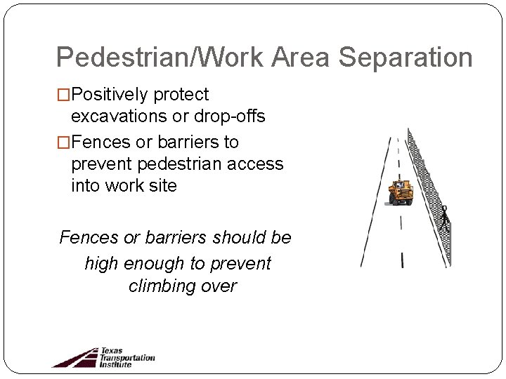 Designing and Maintaining a PedestrianFriendly Work Zone Gerald