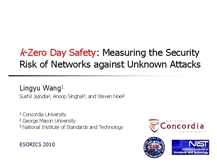 kZero Day Safety Measuring the Security Risk of