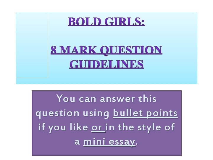 You can answer this question using bullet points