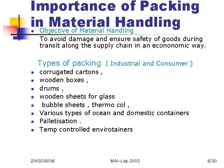 Concepts of Material Handling Scheduling Planning Jignesh Brahmbhatt