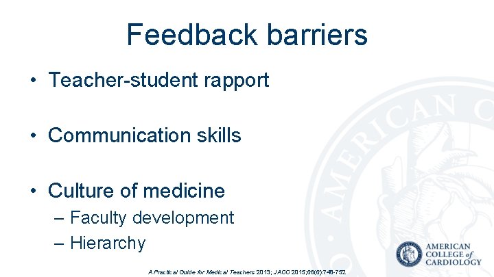 Teaching the Teacher Feedback Lakshmi S Tummala MD