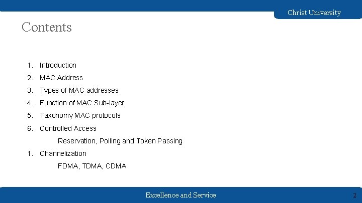 COMPUTER NETWORKS BCA 433 Presentation MAC Sublayer Addressing