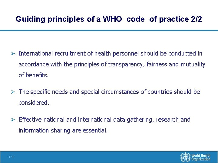 International recruitment of health personnel a WHO code