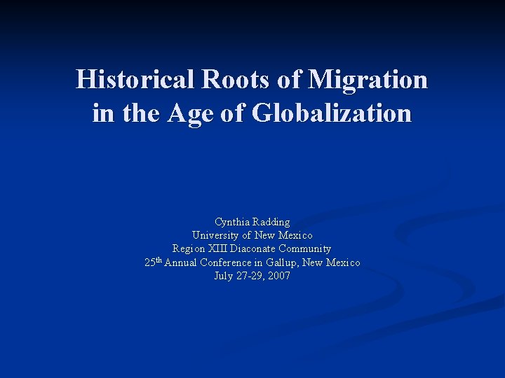 Historical Roots of Migration in the Age of
