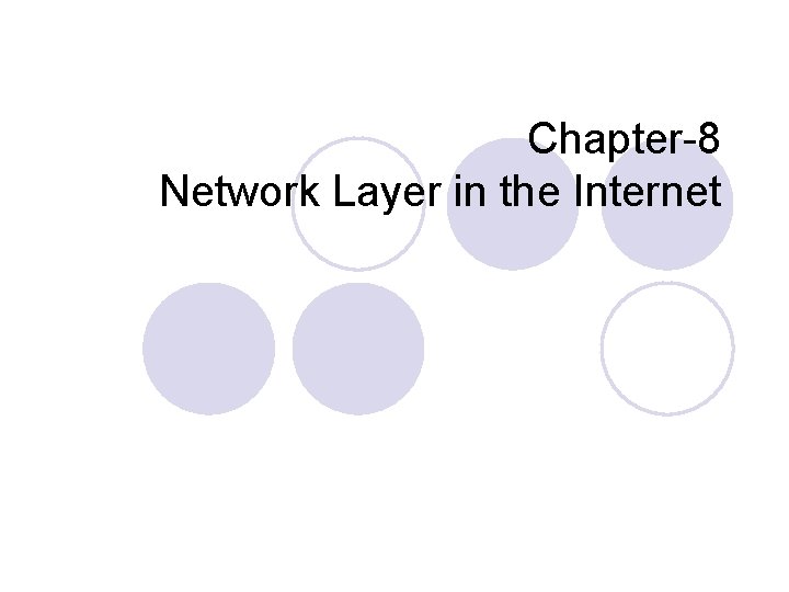 Chapter8 Network Layer in the Internet IP Protocol