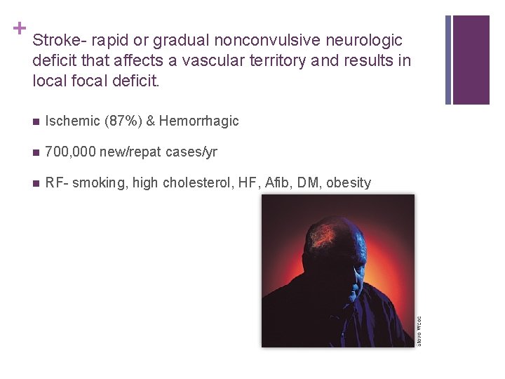 Stroke Chapter 24 Stroke Cereberovascular Accident n Fourth