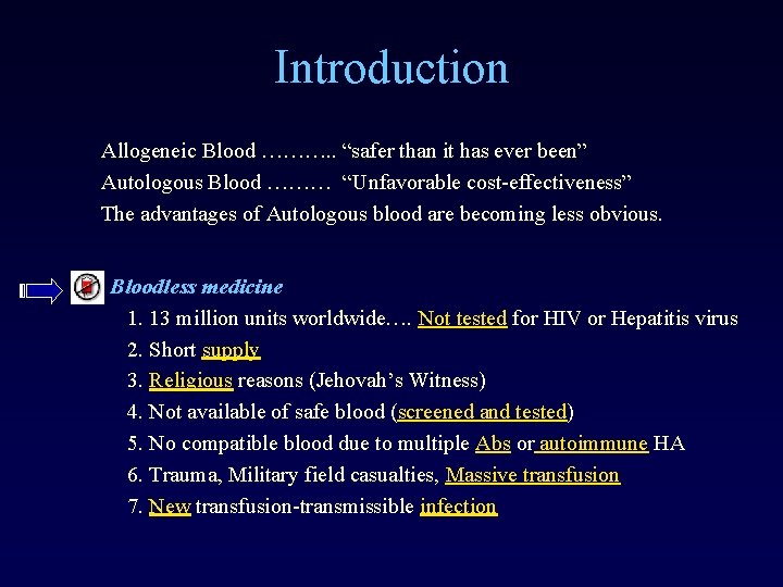 Introduction Allogeneic Blood safer than it has ever