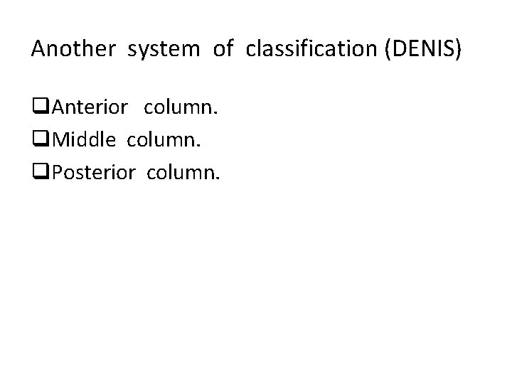 Thoracolumbar fractures Common injuries 50 caused by MVA